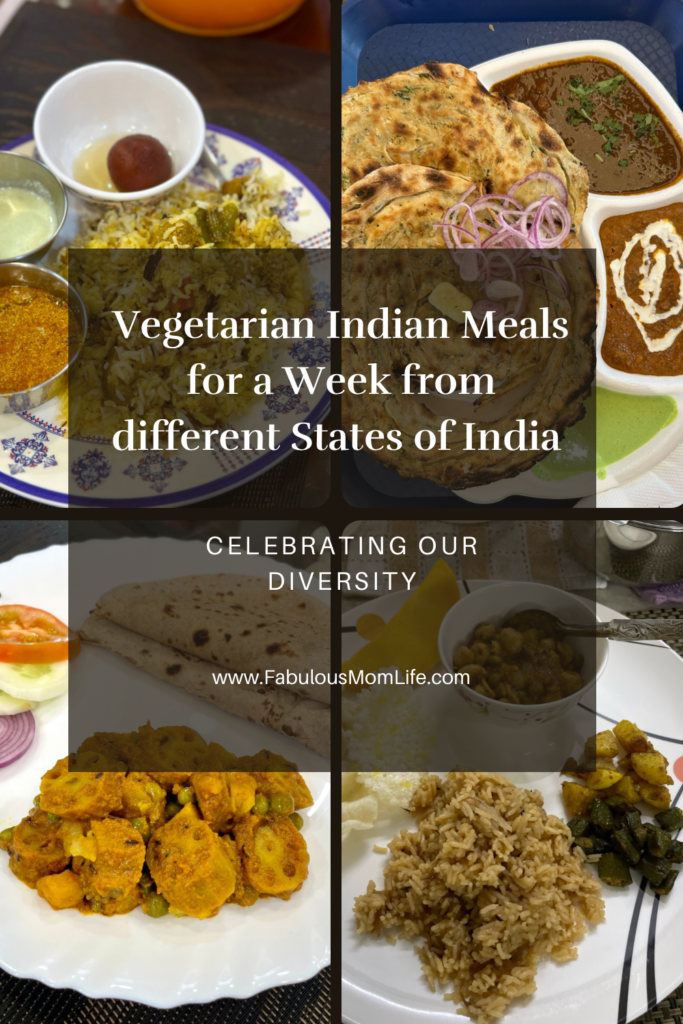 Celebrating Our Diversity - Vegetarian Indian Meals for a Week from ...