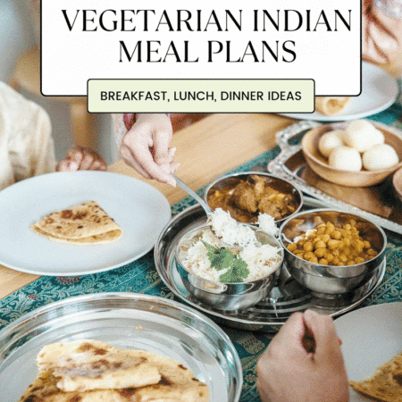 Vegetarian Indian Meal Plan for a Month - Week 2 - Fabulous Mom Life