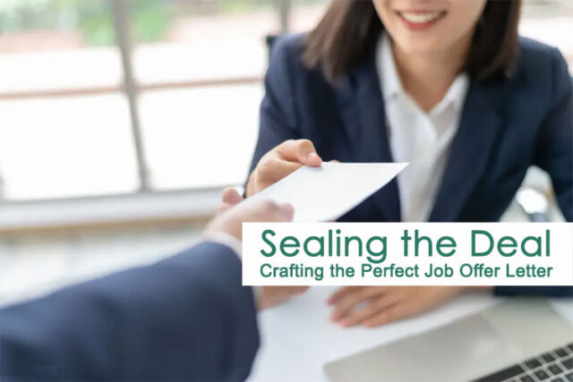 Sealing the Deal: Crafting the Perfect Job Offer Letter - Fabulous Mom Life